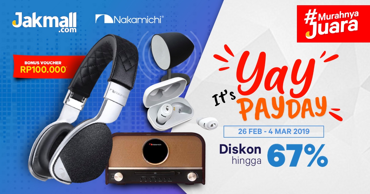 YAY IT'S PAYDAY - Nakamichi Indonesia | Jakmall.com