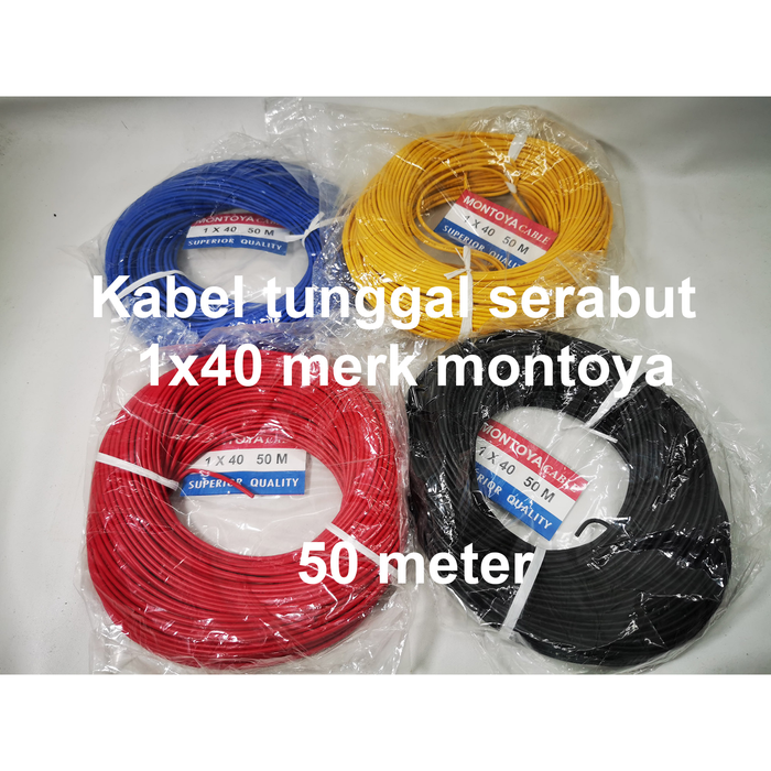 Jual Kabel listrik Tunggal Serabut 1 x 40 Montoya 50 mtr per roll