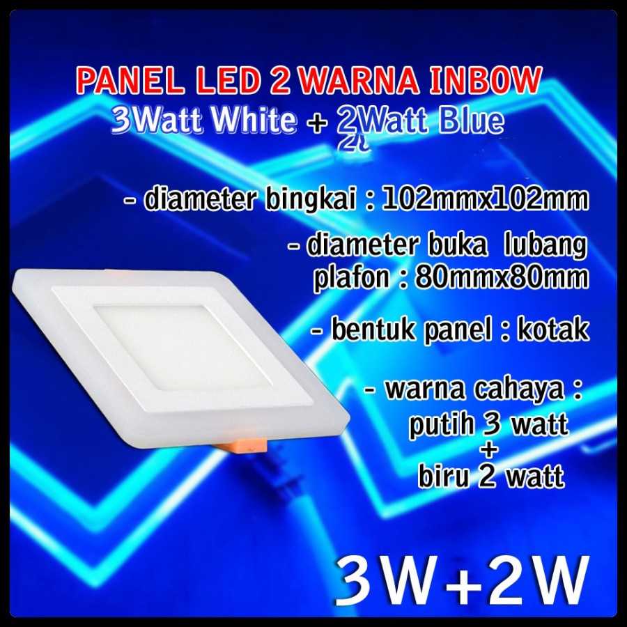 Jual Panel LED KOTAK Ceilling Dua cahaya : ( 3W Putih + 2W Biru