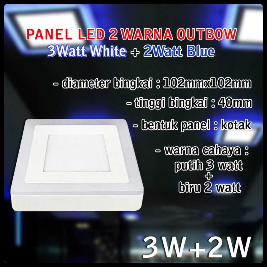 Jual Panel LED KOTAK SURFACE Dua cahaya : ( 3W Putih + 2W Biru )