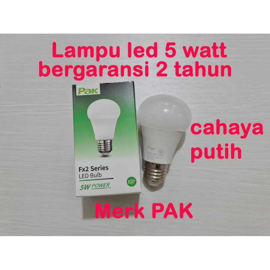Jual lampu led bulb 5 watt merk PAK cahaya PUTIH garansi 2 tahun