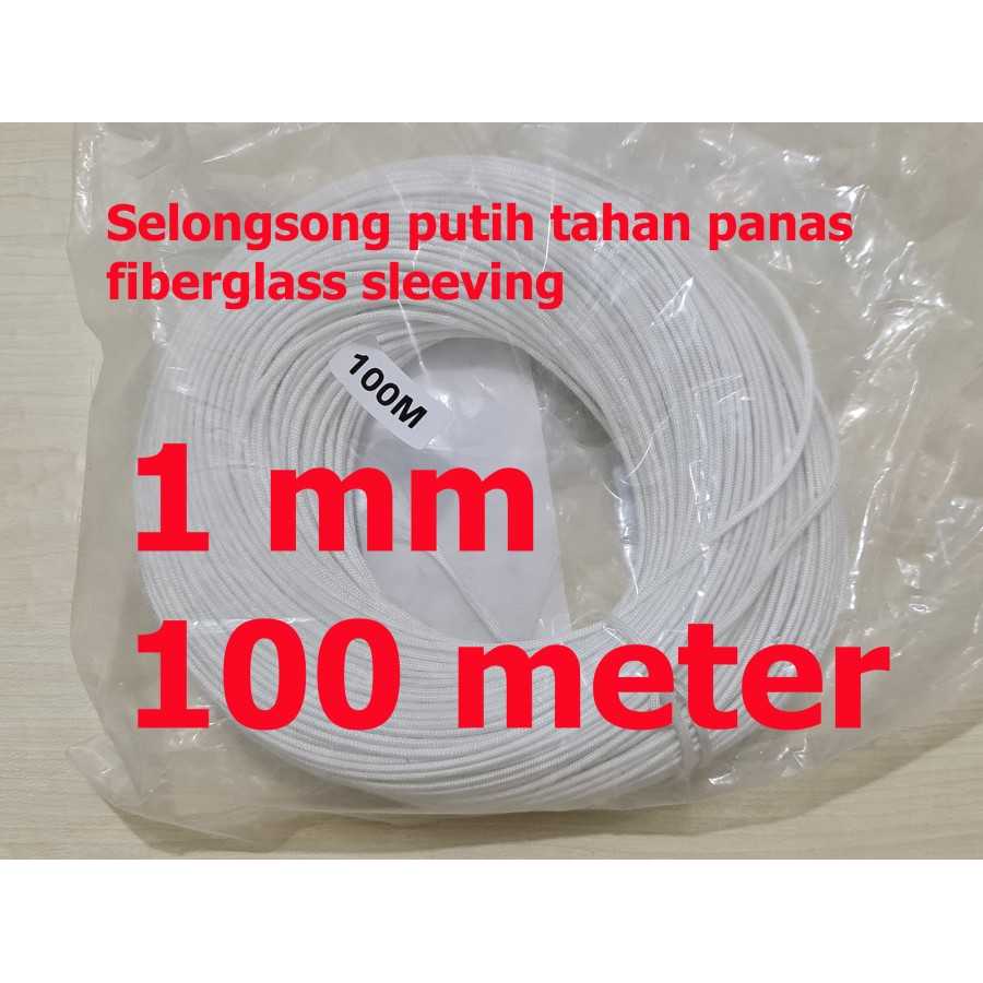 Jual Selongsong putih 1mm 100 meter Kabel Anti Panas fiberglass
