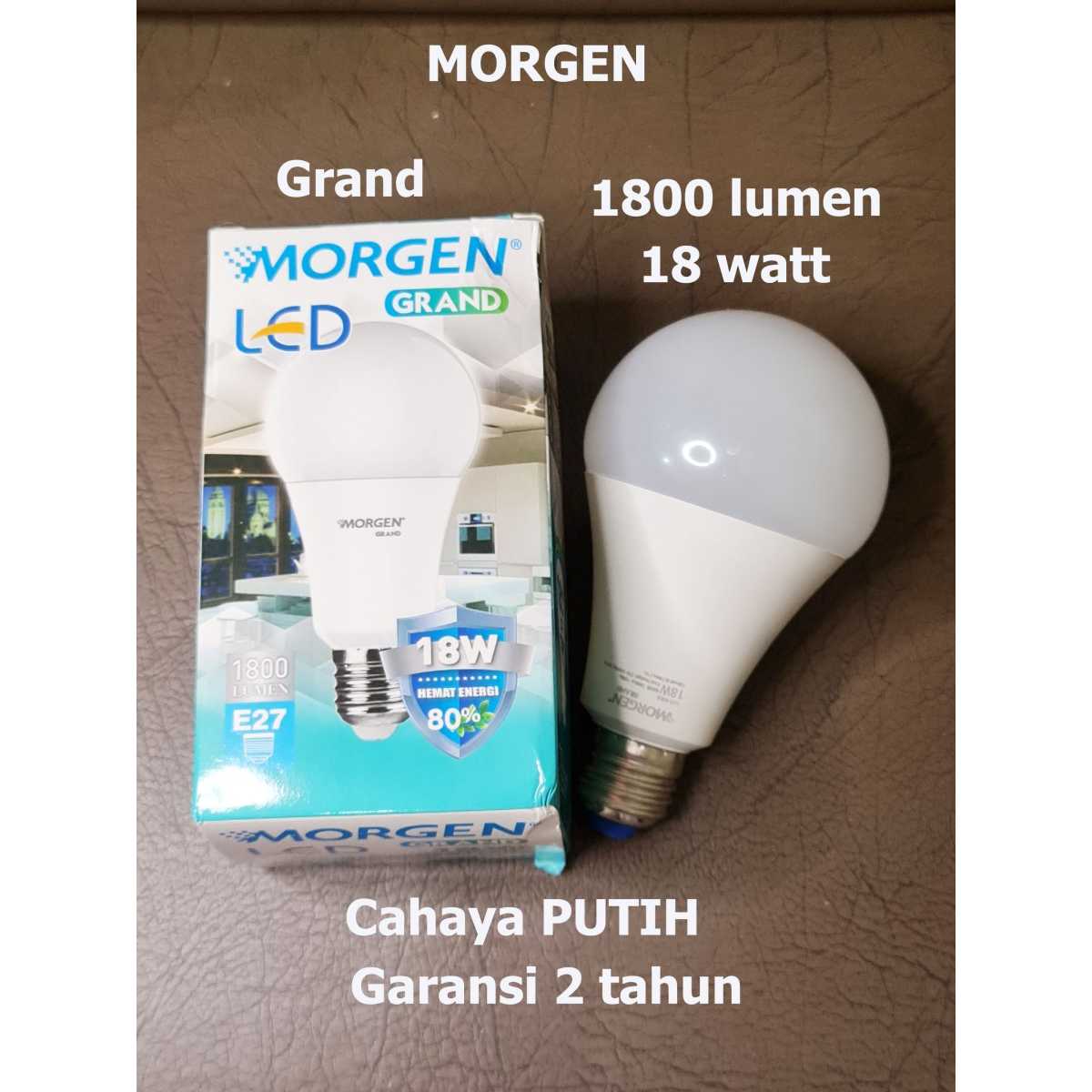 Jual Lampu LED bulb Grand 18 watt Merk MORGEN Cahaya Putih