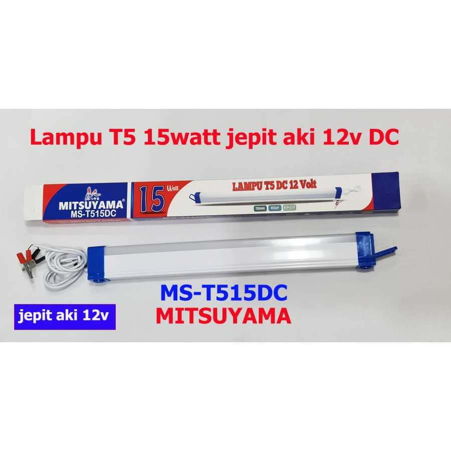 Jual lampu led 15w t5 jepit aki dc 12v MS-T515DC mitsuyama kerja