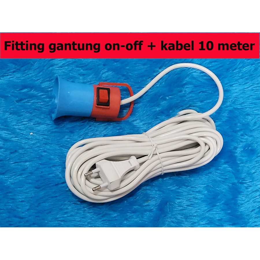 Jual fitting gantung on-off kabel 10m kyzuku lampu bohlam E27