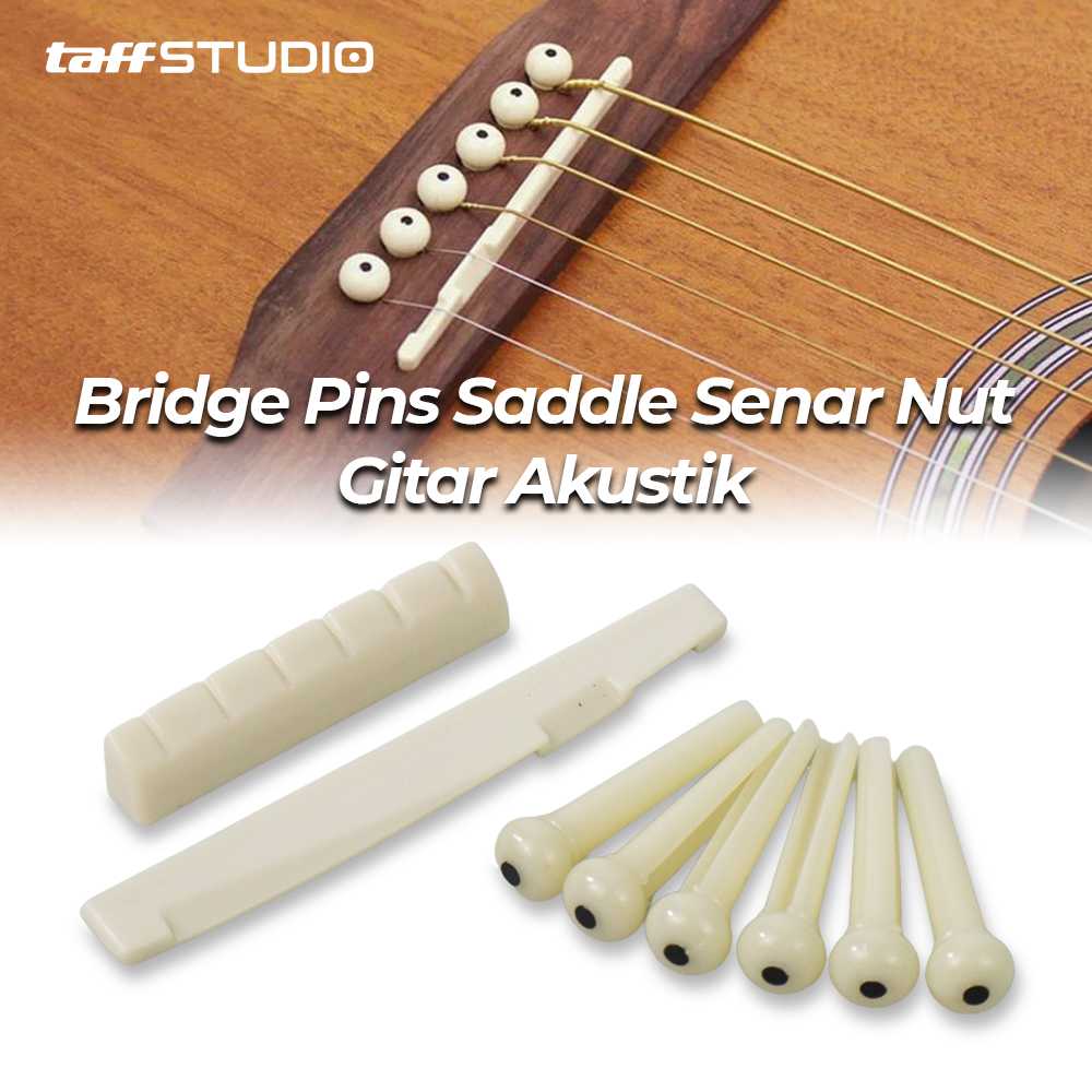Jual TaffSTUDIO Bridge Pins Saddle Senar Nut Gitar Akustik - A009