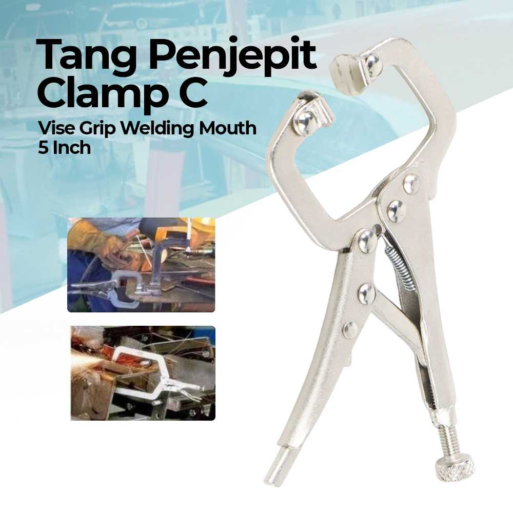 Jual SPIFFLYER Tang Penjepit Vise Grip Welding Mouth C Clamp 5
