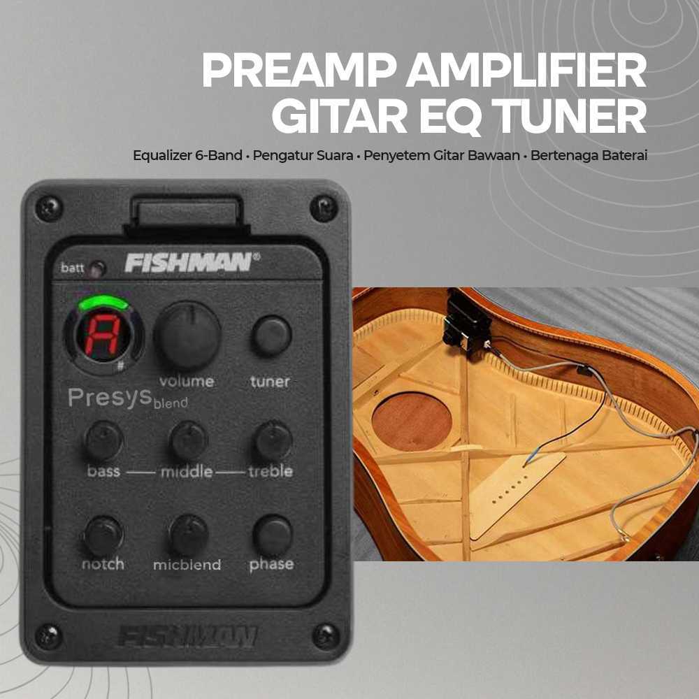 Jual FISHMAN Presys Blend Preamp Amplifier Gitar EQ Tuner