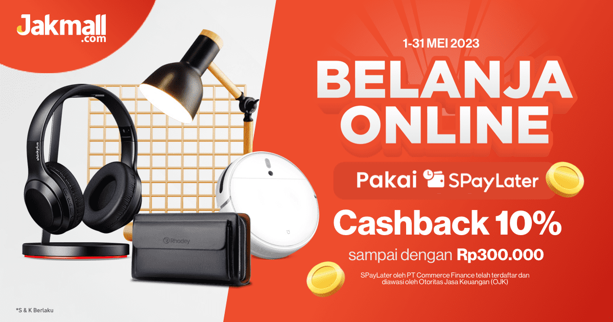 Belanja di Jakmall pakai Spay Later potongan 10% sampai dengan Rp300.000.