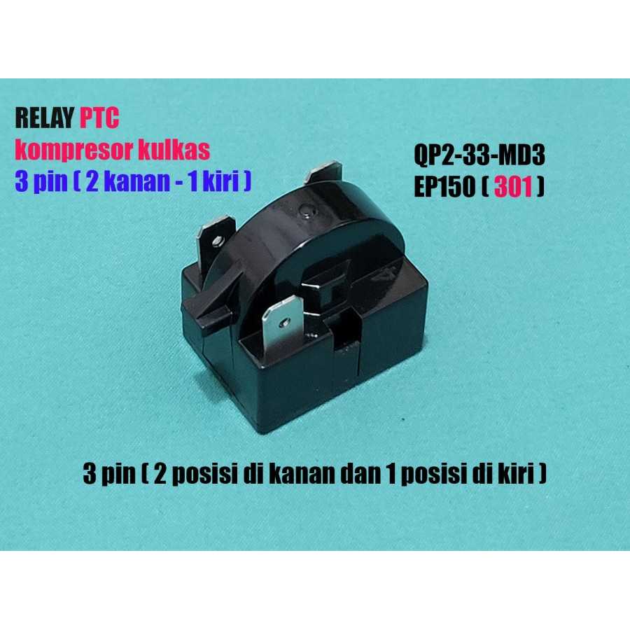 Jual Relay PTC 301 Kulkas Kompresor 3 Pin ( 2 kanan-1 kiri )