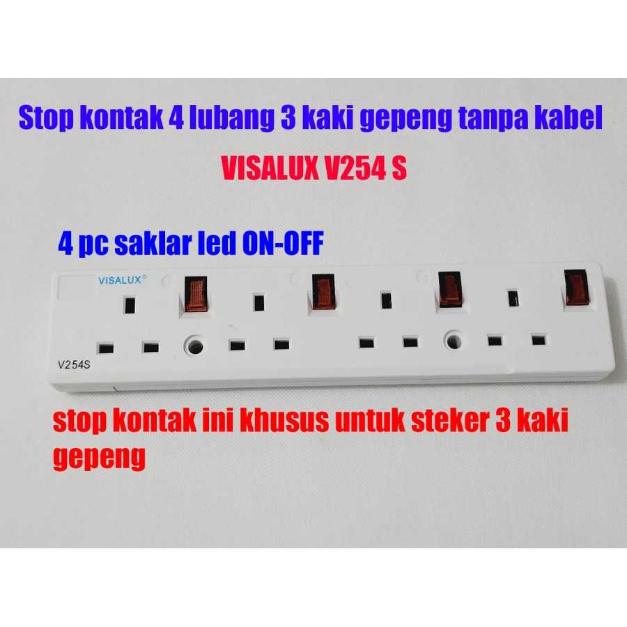 Jual visalux v254s STOP KONTAK 4 LUBANG 3 kaki gepeng TANPA
