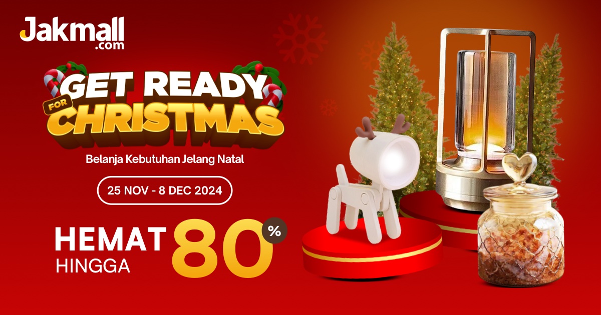 Get Ready for Christmas | Jakmall.com